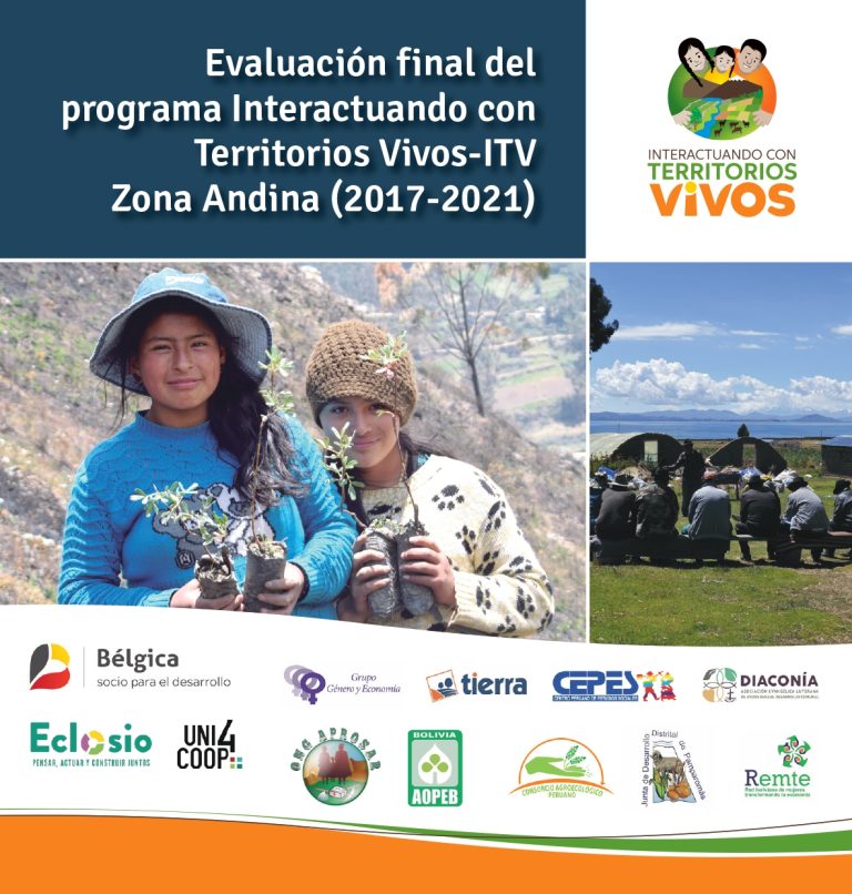 Evaluación final del programa Interactuando con Territorios Vivos-ITV Zona Andina (2017-2021 ...